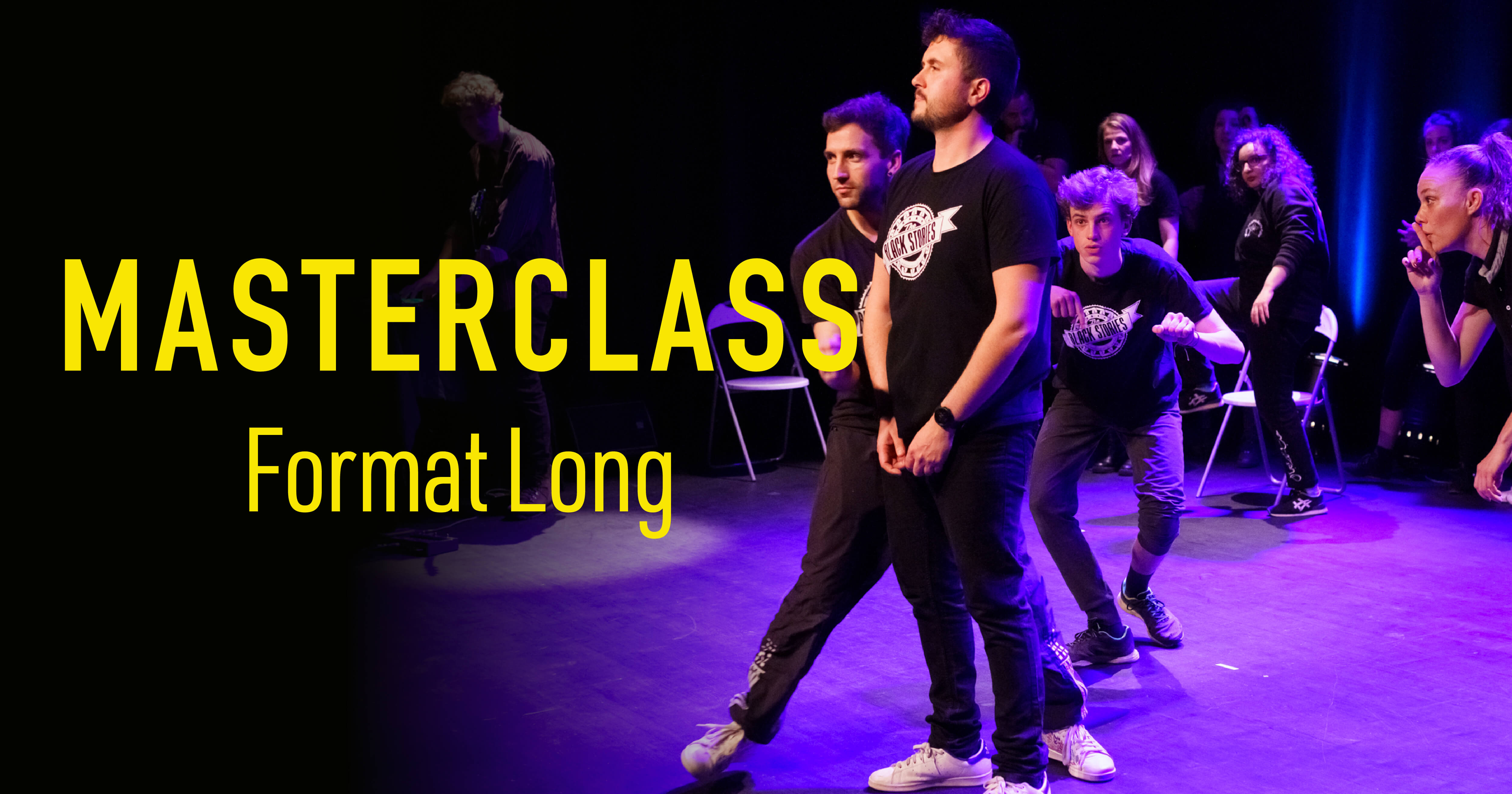 MasterClass Format Long – Black Stories Impro